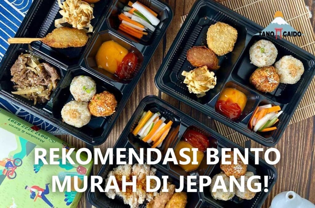 Rekomendasi Bento Murah di Jepang! | TANOGAIDO