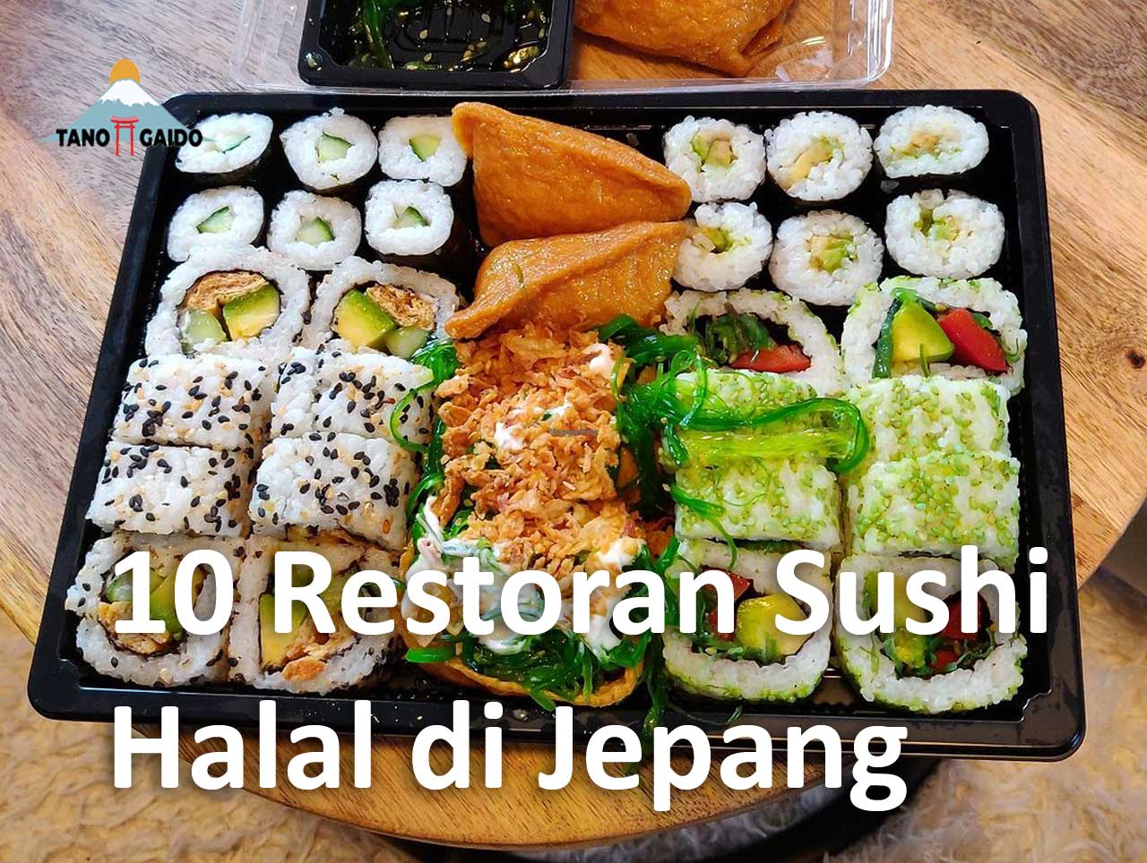 10 Restoran Sushi Halal di Jepang | TANOGAIDO
